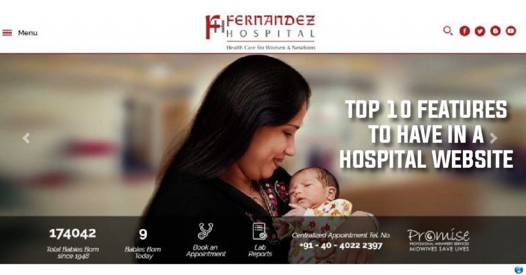 Top 10 Features to Have in a Hospital Website - Blog
