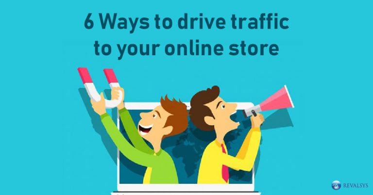 6 Ways to Drive Traffic to your Online Store - Blog