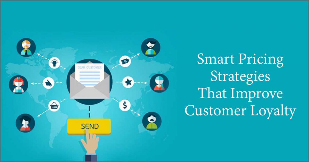 Smart Pricing Strategies That Improve Customer Loyalty Blog smart-pricing-strategies-that-improve-customer-loyalty-blog