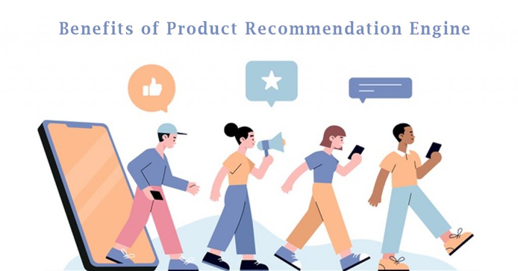 Benefits of Product Recommendation Engine - Blog