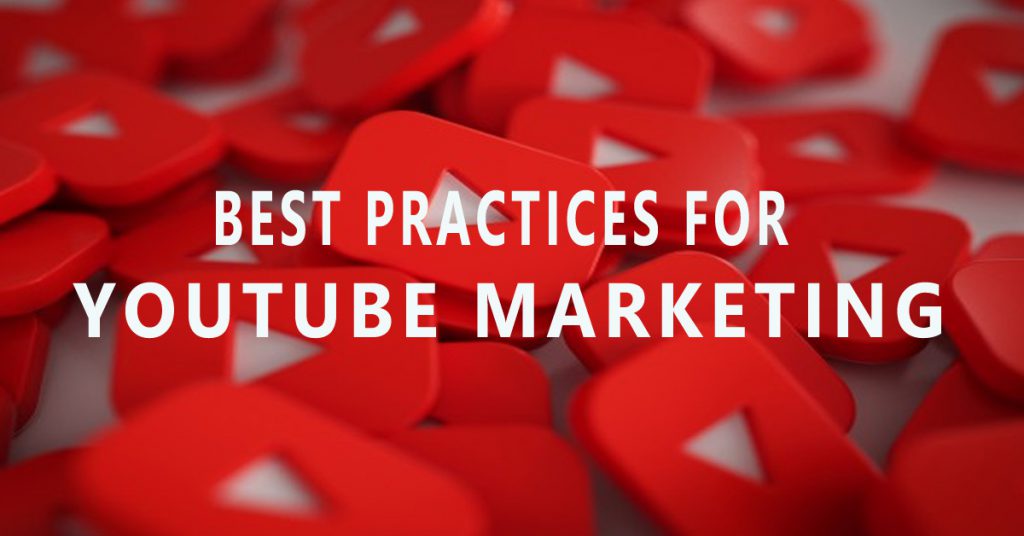 Best Practices for YouTube Marketing - Blog