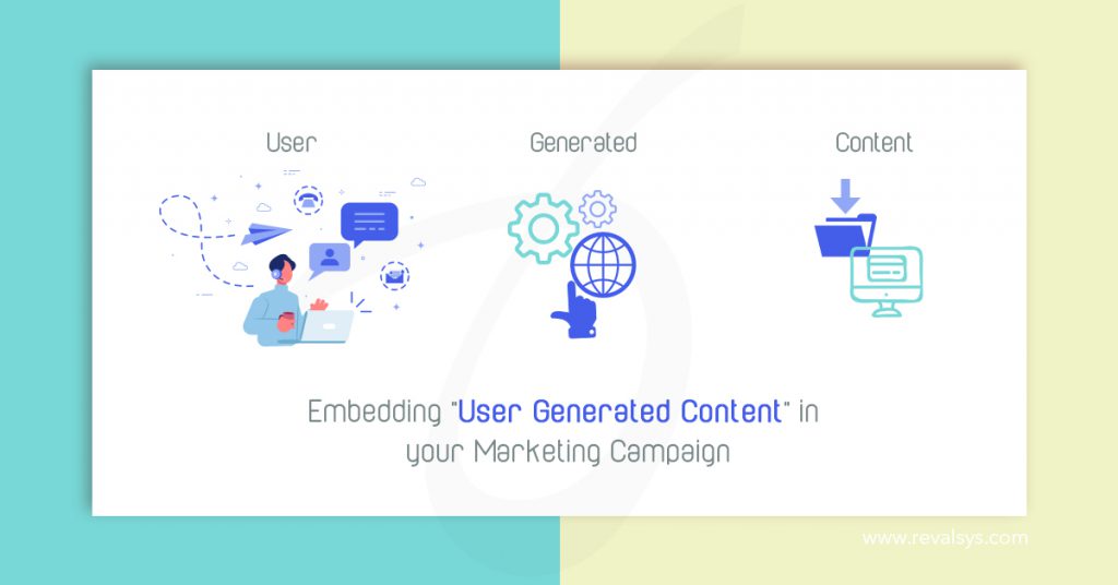 Embedding “User Generated Content” in your Marketing Campaign - Blog