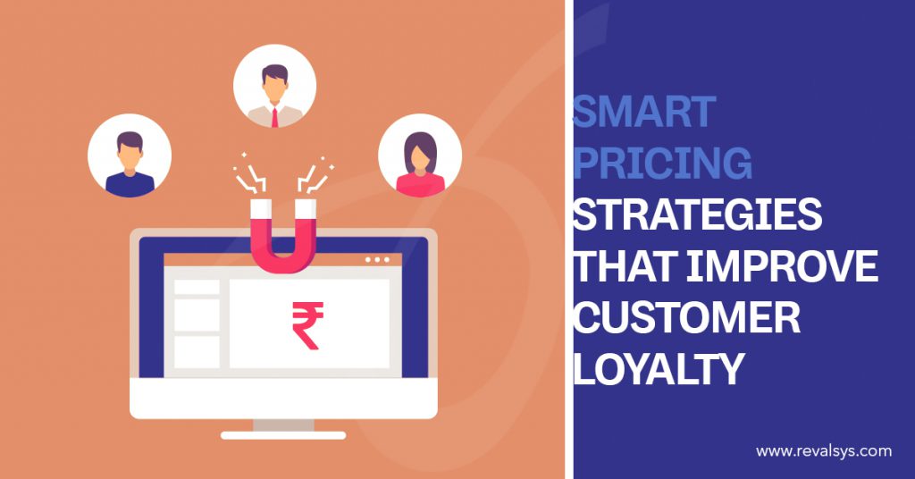 Smart Pricing Strategies That Improve Customer Loyalty - Blog