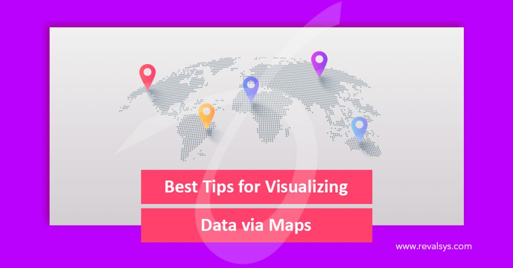Best Tips for Visualizing Data via Maps - Blog