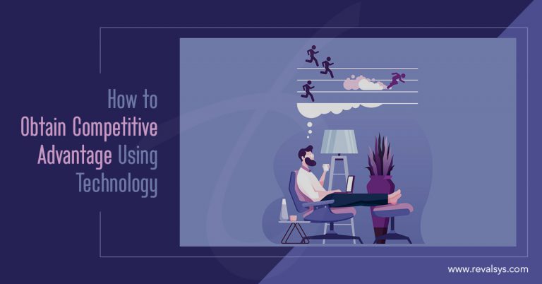 How to obtain competitive advantage using technology - Blog