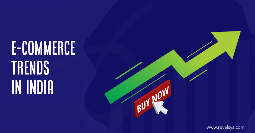 Ecommerce Trends In India - Blog