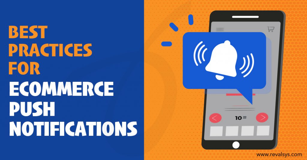 Best Practices For Ecommerce Push Notifications - Blog