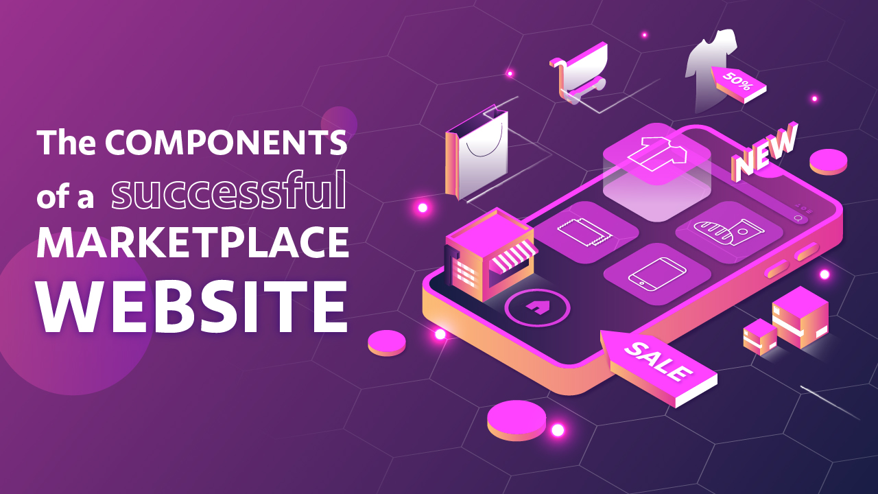 The Components Of A Successful Marketplace Website Blog