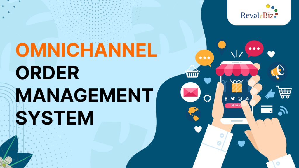 Omnichannel Order Management: Challenges & Solutions